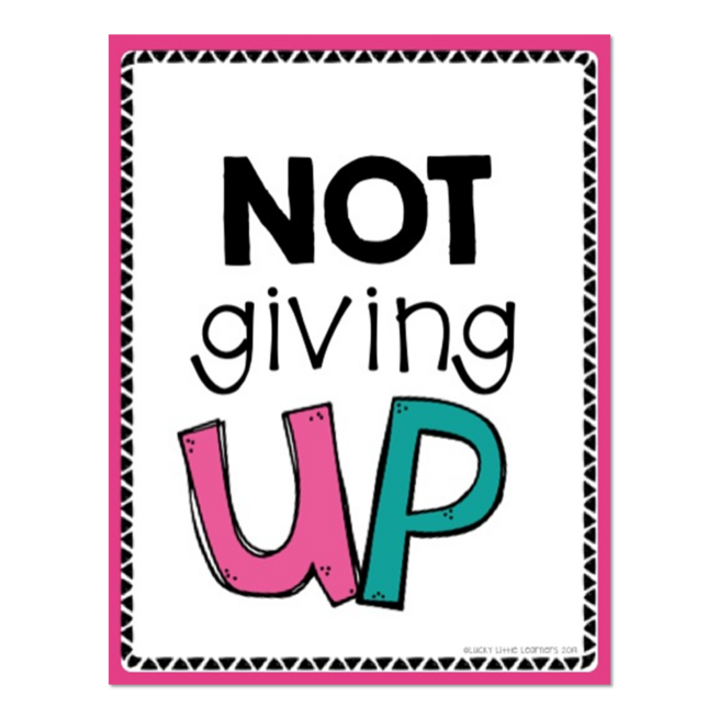 Growth Mindset Posters - Not Giving Up - Lucky Little Learners