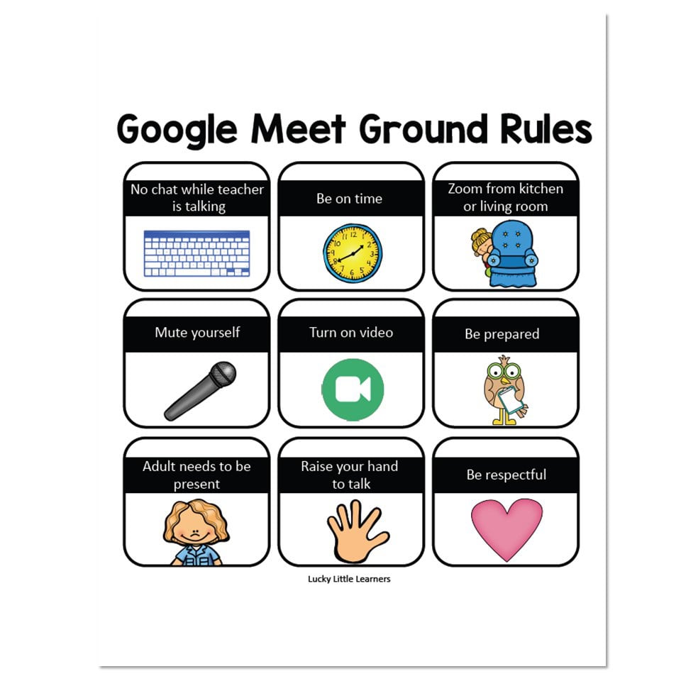 Distance Learning Ground Rules - Google Meets - Lucky Little Learners