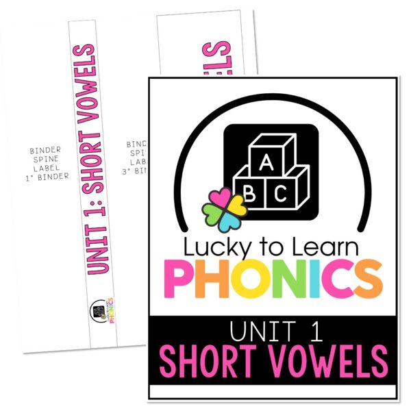 Lucky to Learn Phonics - Short Vowels - Binder Cover and Spine - Lucky ...