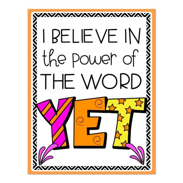 Growth Mindset Posters - I Believe in the Power of the Word Yet - Lucky ...