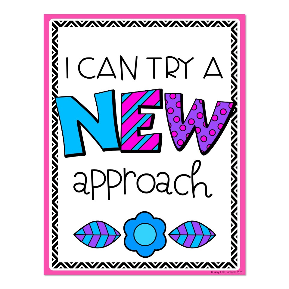 Growth Mindset Posters - I Will Try a New Approach - Lucky Little Learners