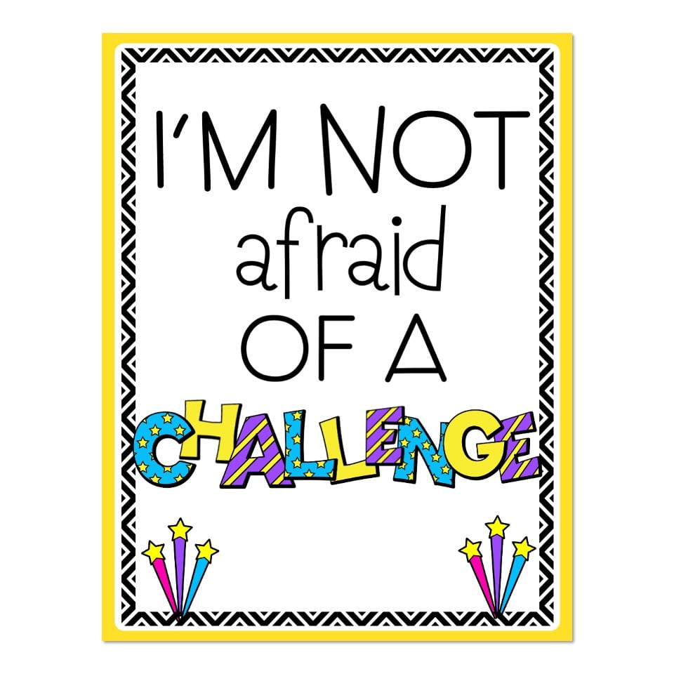 Growth Mindset Posters - I'm Not Afraid of a Challenge - Lucky Little ...