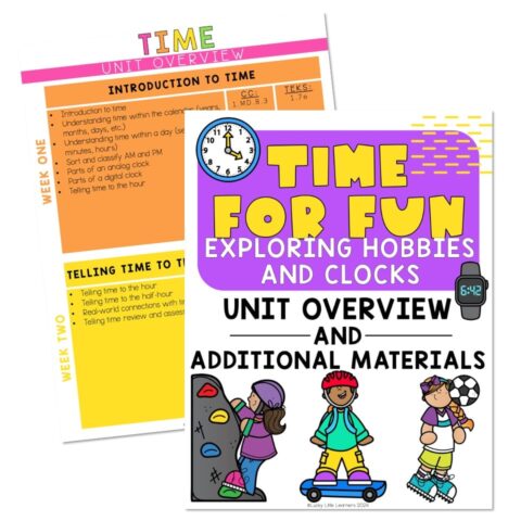 1st Grade - Unit 8 Time - Unit Overview and Additional Materials ...
