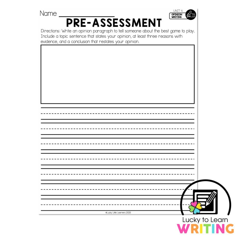 Lucky to Learn Writing - Unit 4 Opinion - Pre-Assessment - Lucky Little ...
