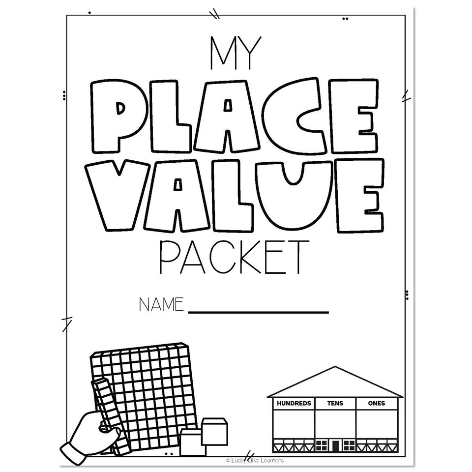 Math Worksheet Covers - My Place Value Packet - Lucky Little Learners