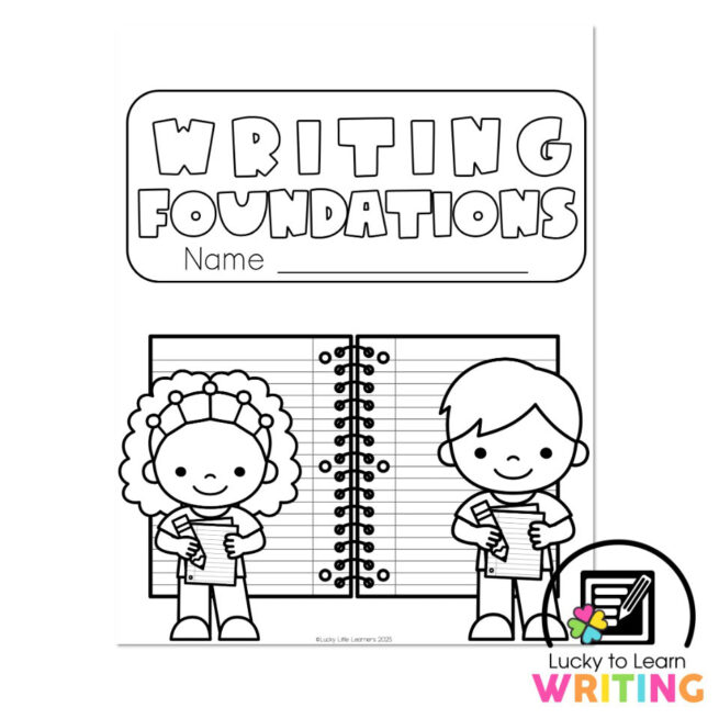Lucky to Learn Writing 1st Grade - Unit 1 Writing Foundations - Student ...