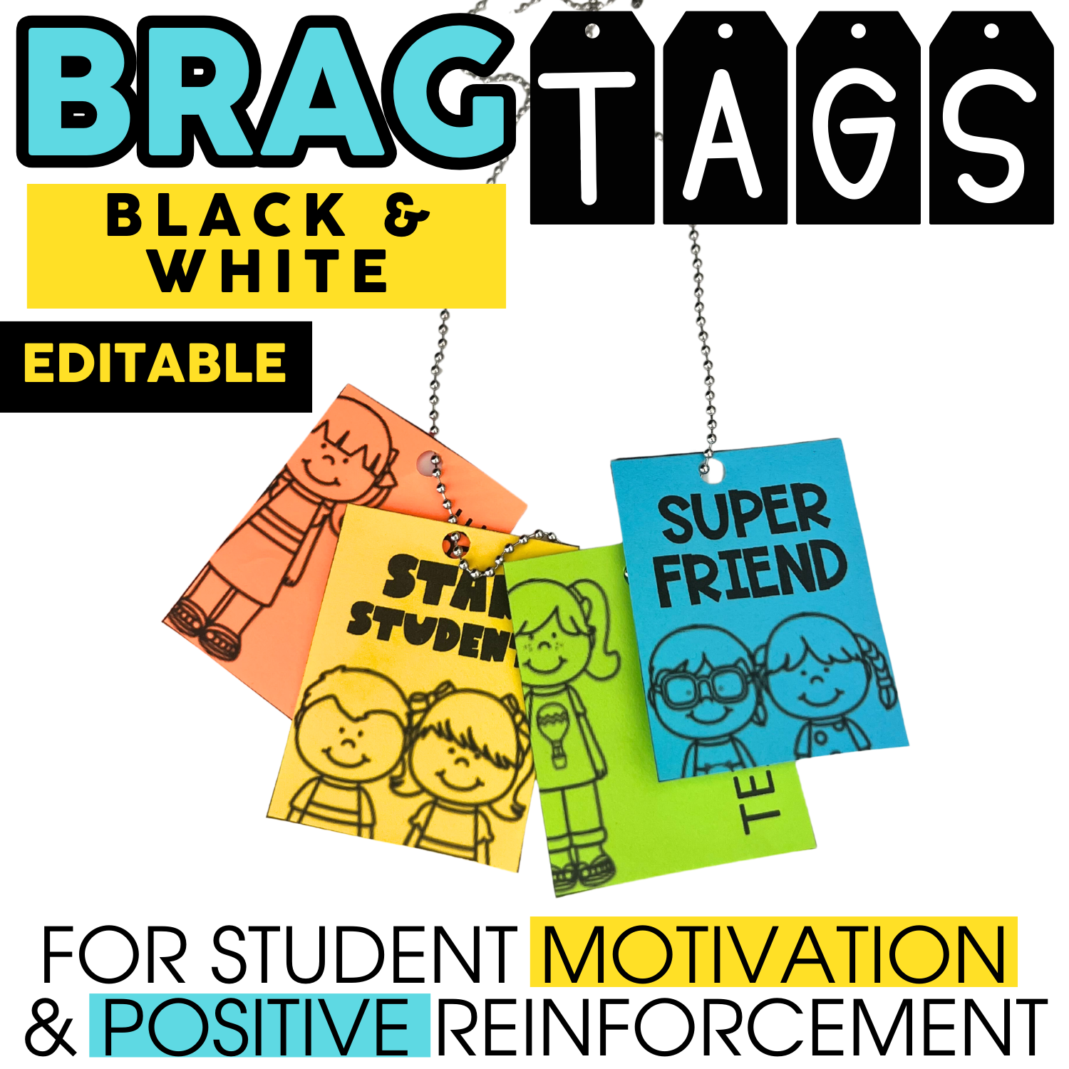 Editable B&W Brag Tags - Kids - Lucky Little Learners