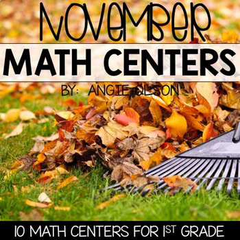 November Math Centers & Activities for 1st Grade - Lucky Little Learners