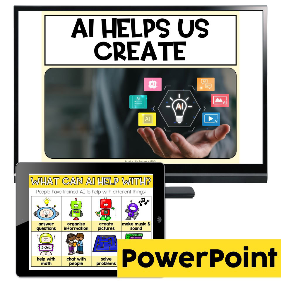The ABCs of AI - AI Literacy Unit - Lesson 3 - AI Helps Us Create ...