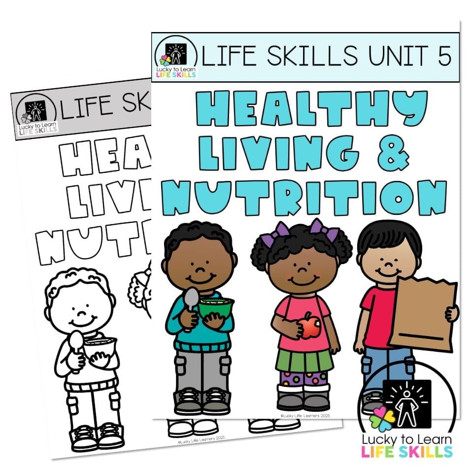 Lucky to Learn Life Skills - Unit 5 Healthy Living and Nutrition ...