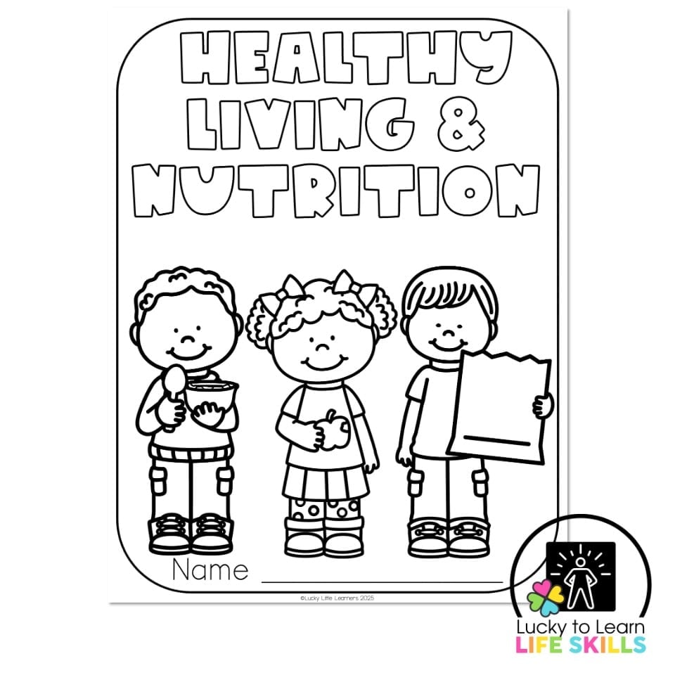 Lucky to Learn Life Skills - Unit 5 Healthy Living and Nutrition ...