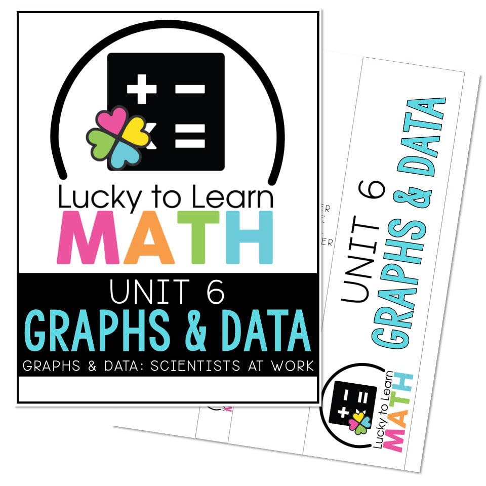Lucky to Learn Math - Unit 6 - Graphing & Data - Binder Cover and Spine ...