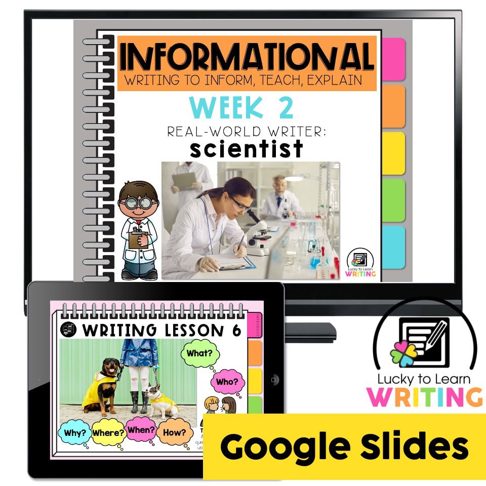 Lucky to Learn Writing - Unit 3 Informational - Week 2 - Question and ...