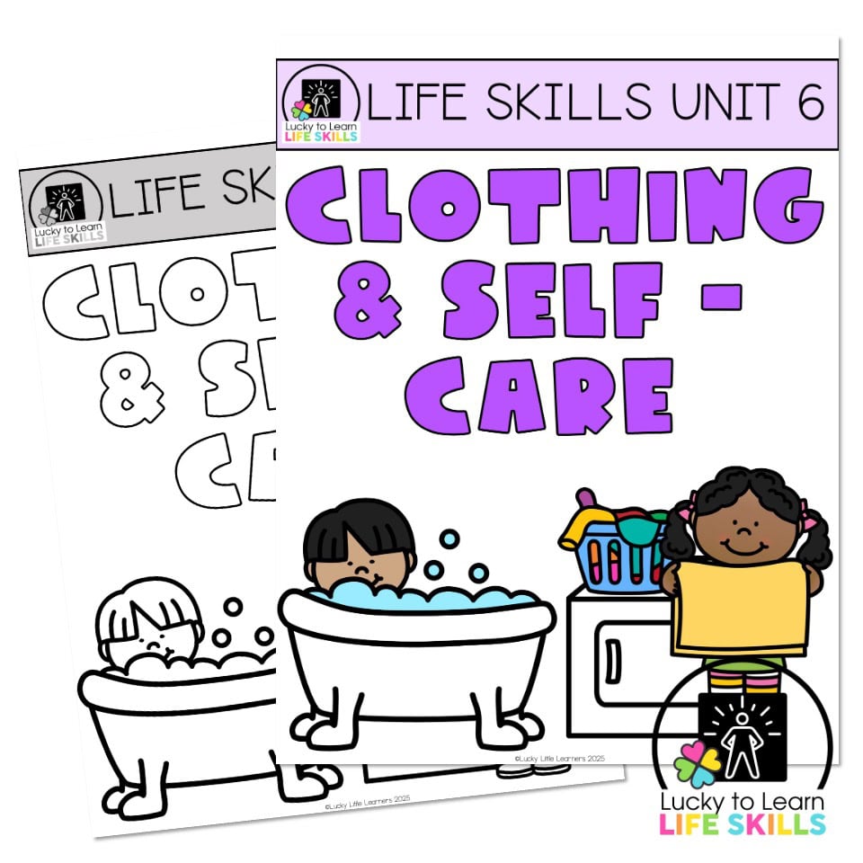 Lucky to Learn Life Skills - Unit 6 Clothing & Self-Care - Binder Cover ...