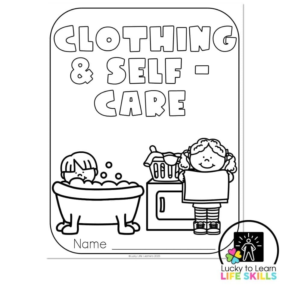 Lucky to Learn Life Skills - Unit 6 Clothing & Self-Care - Student ...