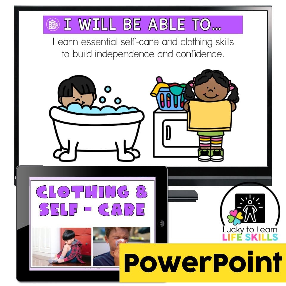 Lucky to Learn Life Skills - Unit 6 Clothing & Self-Care- Teaching ...