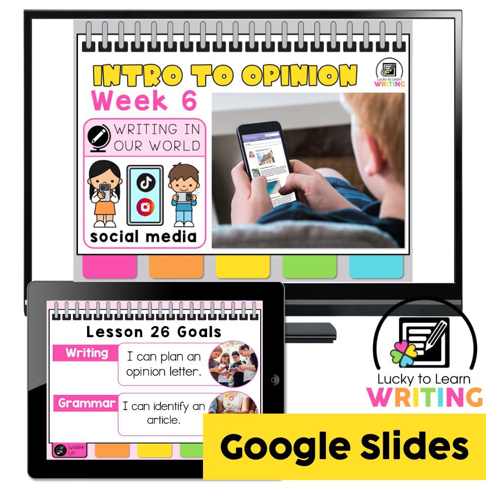 Lucky to Learn Writing 1st Grade - Unit 3 Intro to Opinion - Week 6 ...