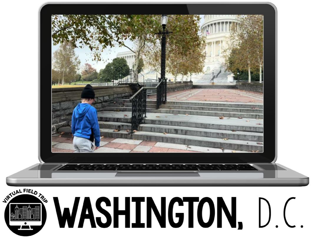 Virtual Field Trip - Washington D.C. - Lucky Little Learners