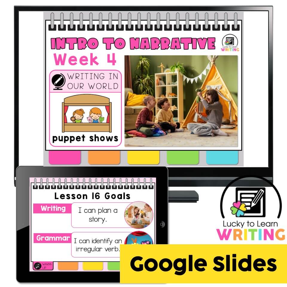 Lucky to Learn Writing 1st Grade - Unit 4 Intro to Narrative - Week 4 ...