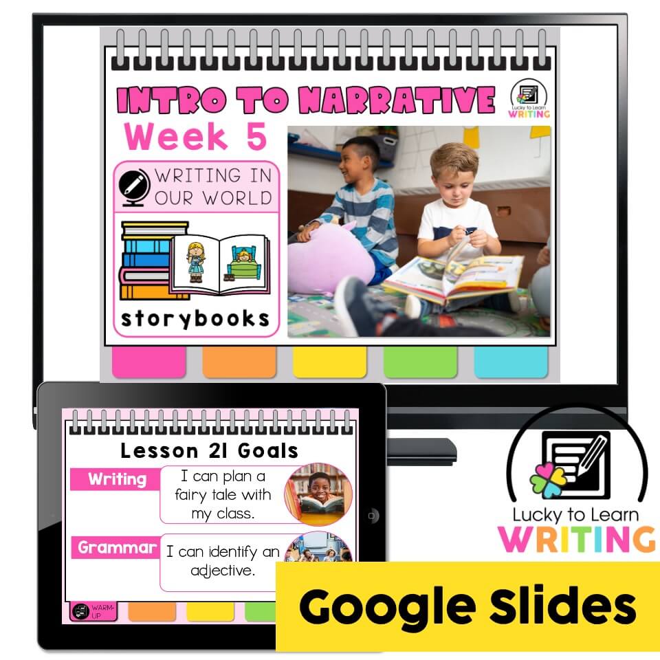 Lucky to Learn Writing 1st Grade - Unit 4 Intro to Narrative - Week 5 ...