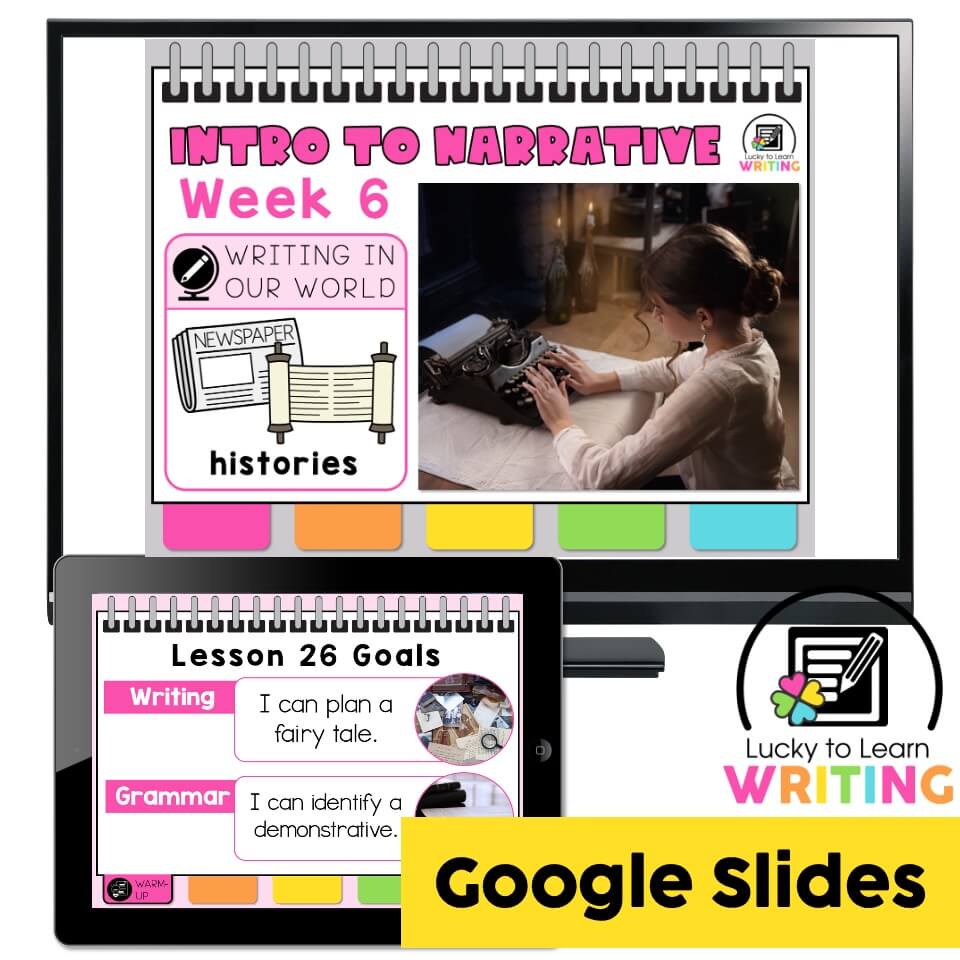 Lucky to Learn Writing 1st Grade - Unit 4 Intro to Narrative - Week 6 ...