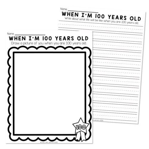 100th Day of School Activities - Writing - When I'm 100 Years Old ...